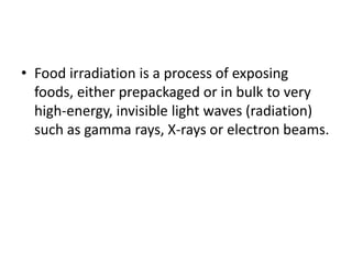 Food irradiation | PPTX