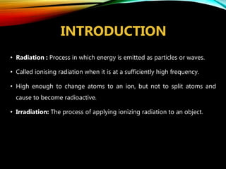Food irradiation | PPTX