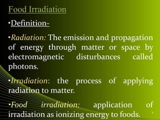 Food irridiation | PPTX