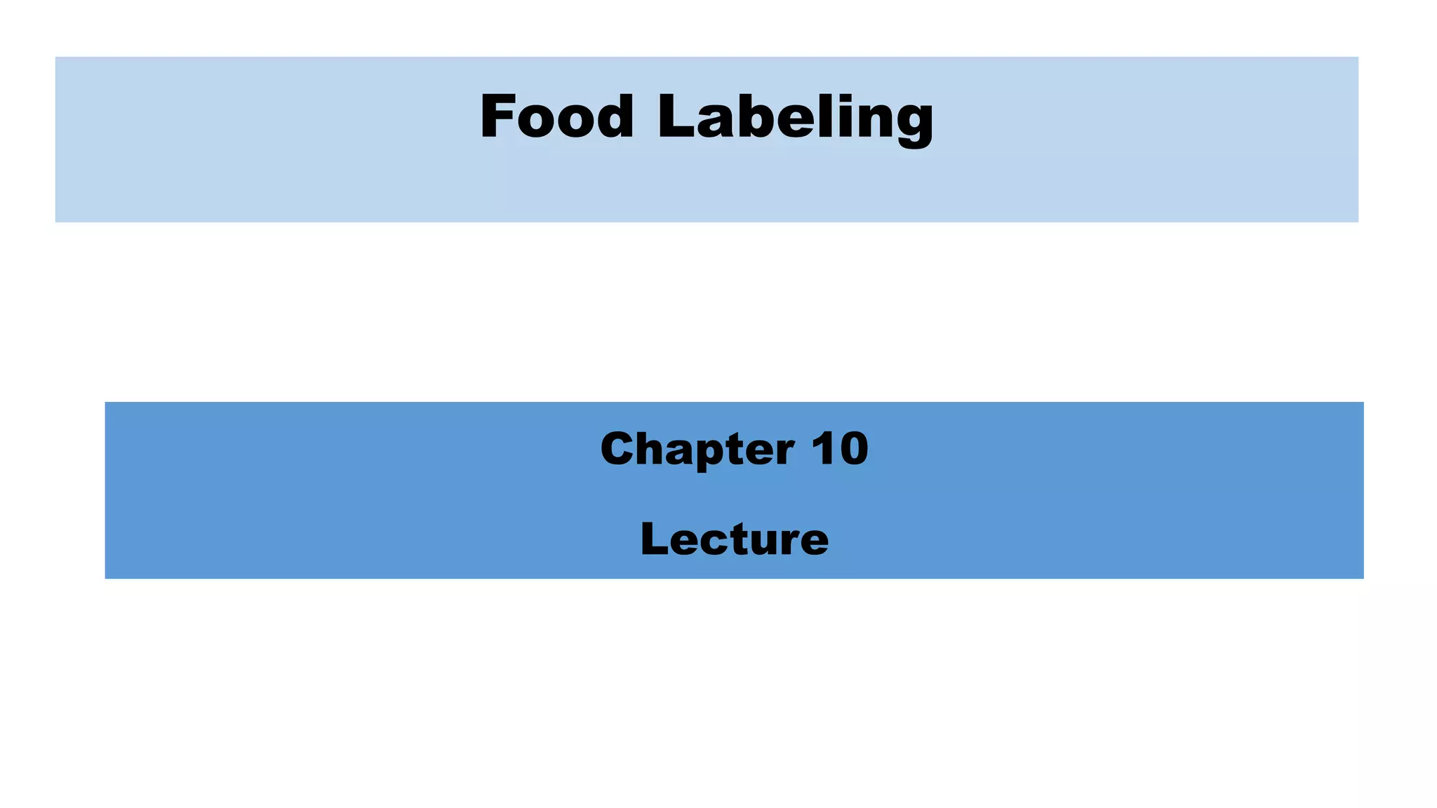 Food Labeling chapter 10.pptx