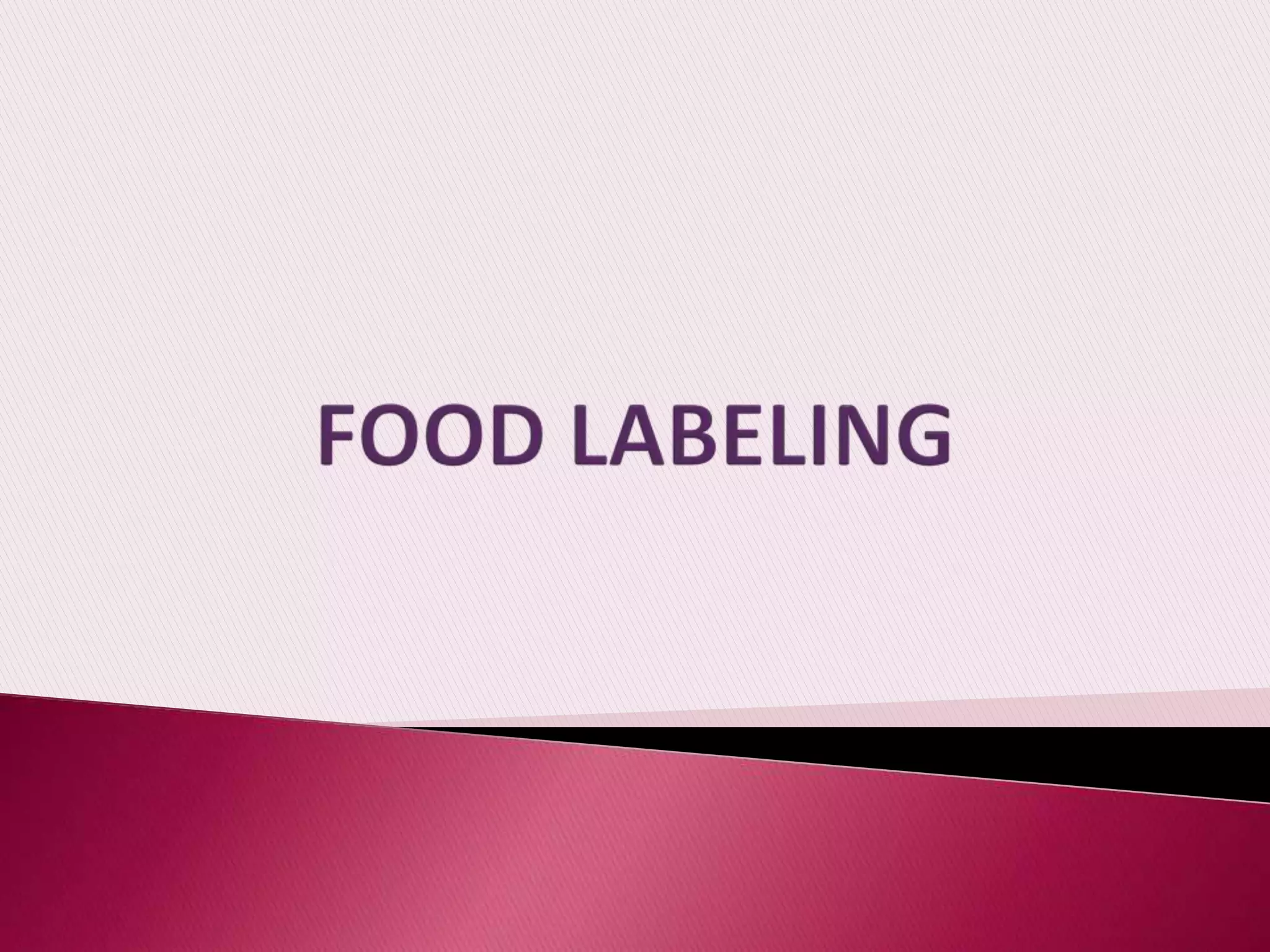 Food labelling | PPTX