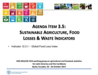 Food loss and waste SDG 12.3.1_ENGLISH | PPTX | Agriculture | Industries