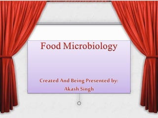 Food Microbiology | PPTX | Food & Drink