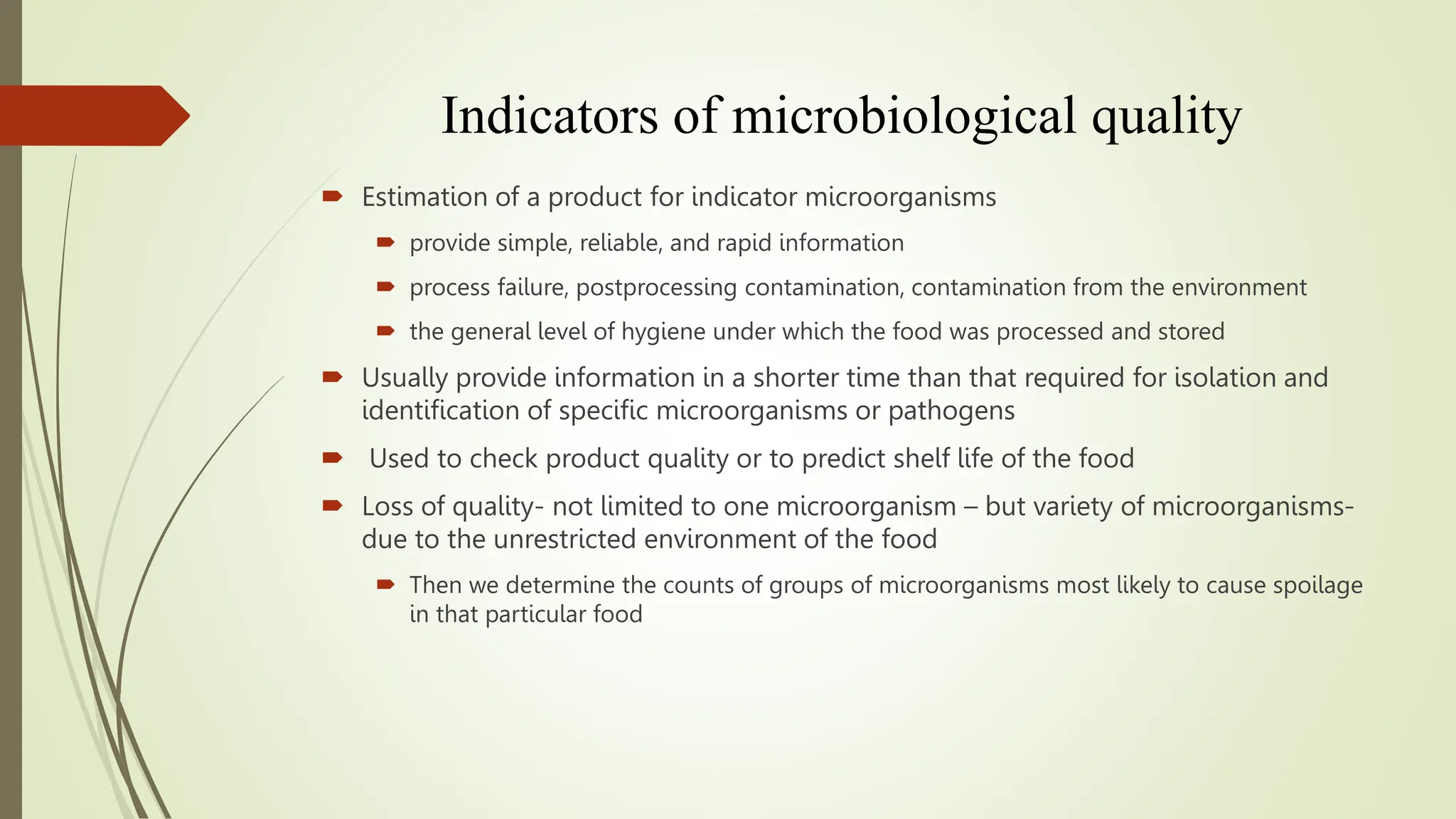 INDICATOR MICROORGANISMS in food microbi | PPTX