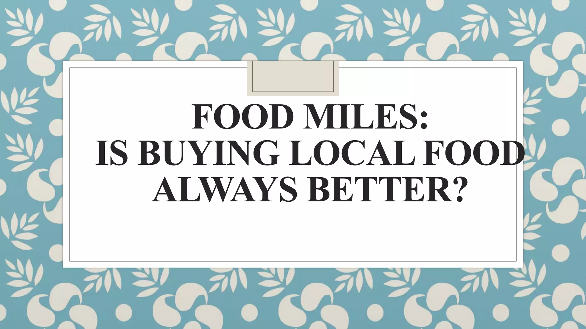 Food miles.pptx