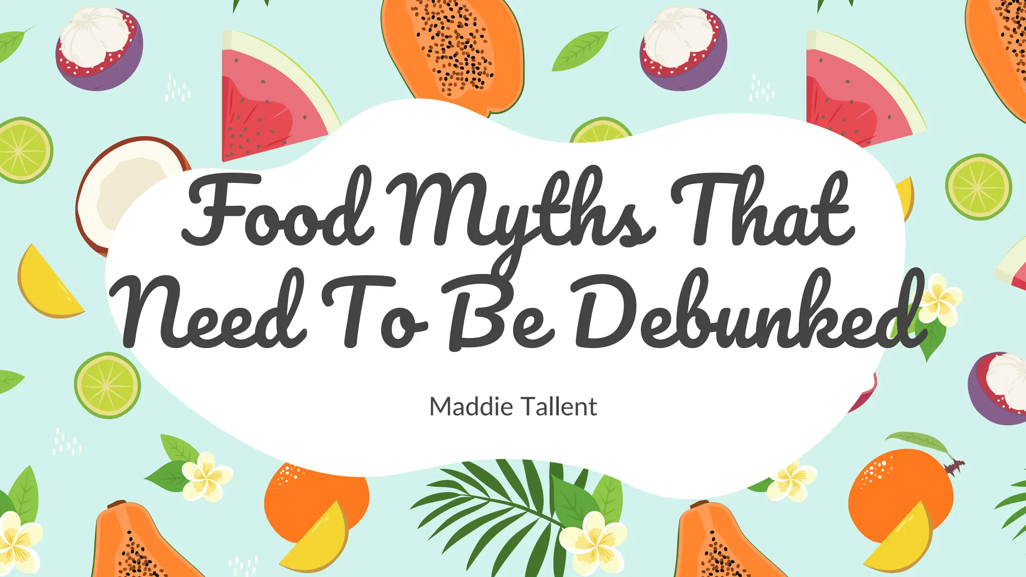Food Myths That Need to be Debunked.pptx