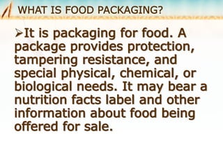 Food packaging presentation | PPTX