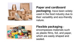 FOOD PACKAGING IN FOOD PREPARATION AND PRESERVATION | PPTX