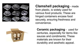FOOD PACKAGING IN FOOD PREPARATION AND PRESERVATION | PPT