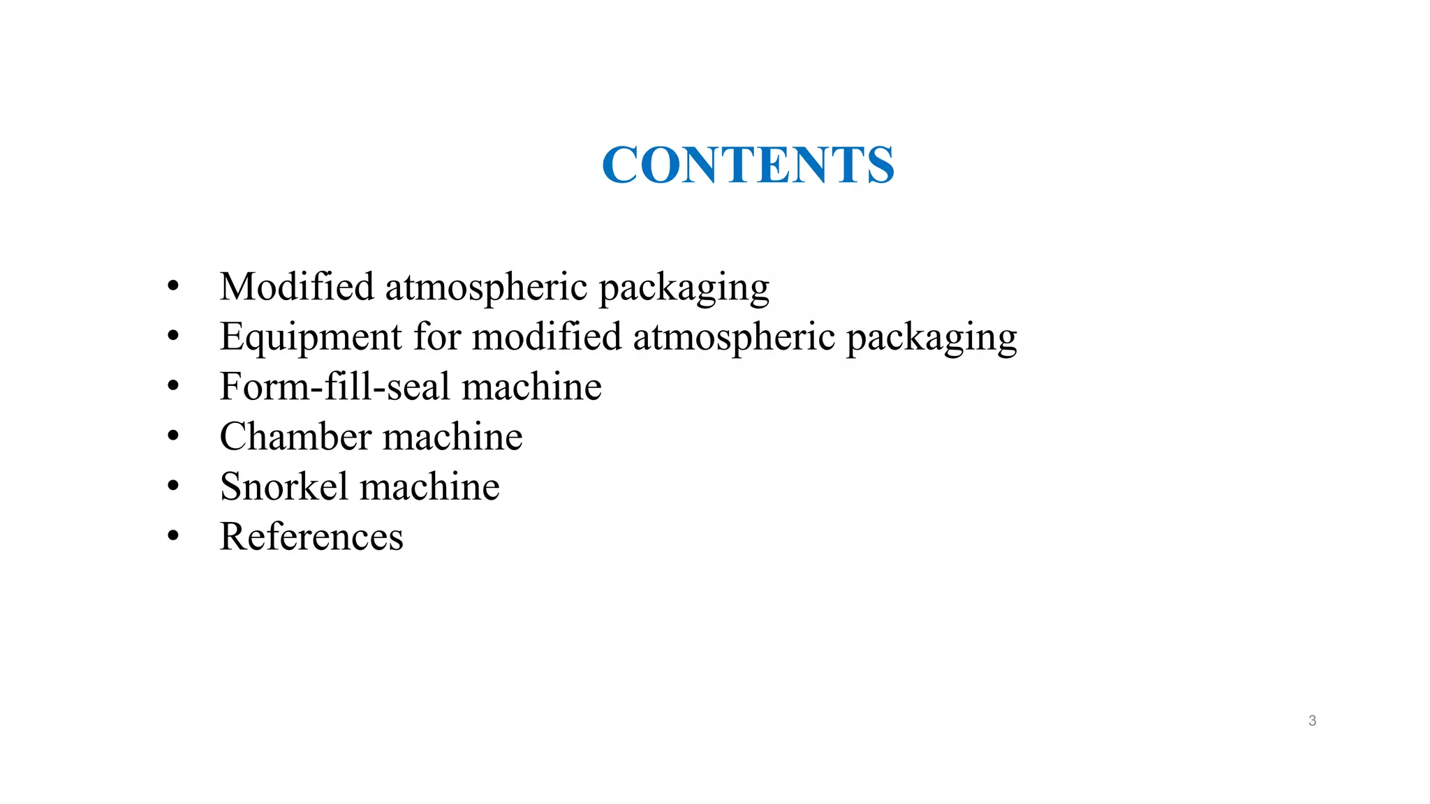 food packaging equipment for modified atmospheric packaging.pptx ...