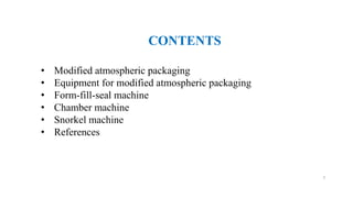 food packaging equipment for modified atmospheric packaging.pptx | Indoor Environmental Quality ...