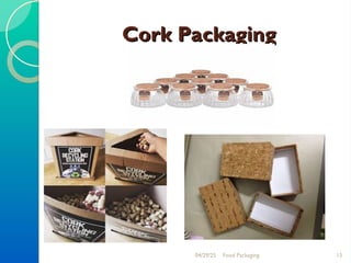 FOOD PACKAGING MATERIALS AND THEIR TYPES, ROLE AND FUNCTIONSND | PPT