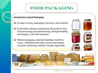 FOOD PACKAGING MATERIALS AND THEIR TYPES, ROLE AND FUNCTIONSND | PPT