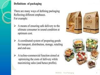 FOOD PACKAGING MATERIALS AND THEIR TYPES, ROLE AND FUNCTIONSND | PPT
