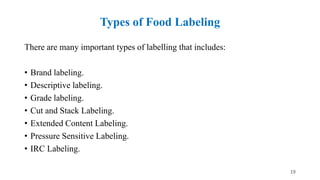 Food Packaging types and methods of food labeling.pptx