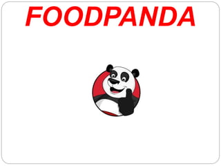 Foodpanda ppt | PPTX