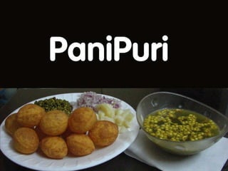 Food panipuri bhuwan pathak | PPT