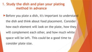 COOKERY FOOD PLATING AND PRESENTATION.pptx