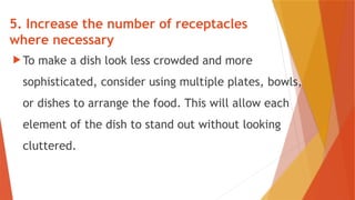 COOKERY FOOD PLATING AND PRESENTATION.pptx