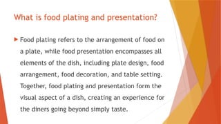 COOKERY FOOD PLATING AND PRESENTATION.pptx