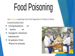 Food poisoning causes and prevention pptx | PPTX