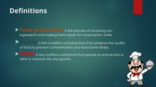 Food Preparation and safety cooking methods | PPTX