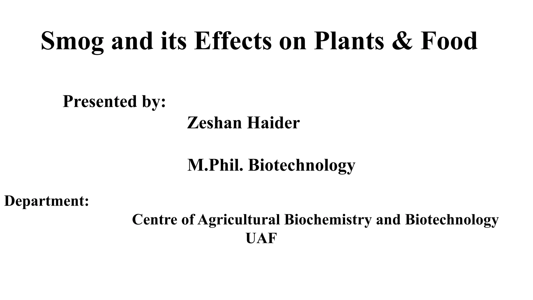 smog effect on plant | PPTX