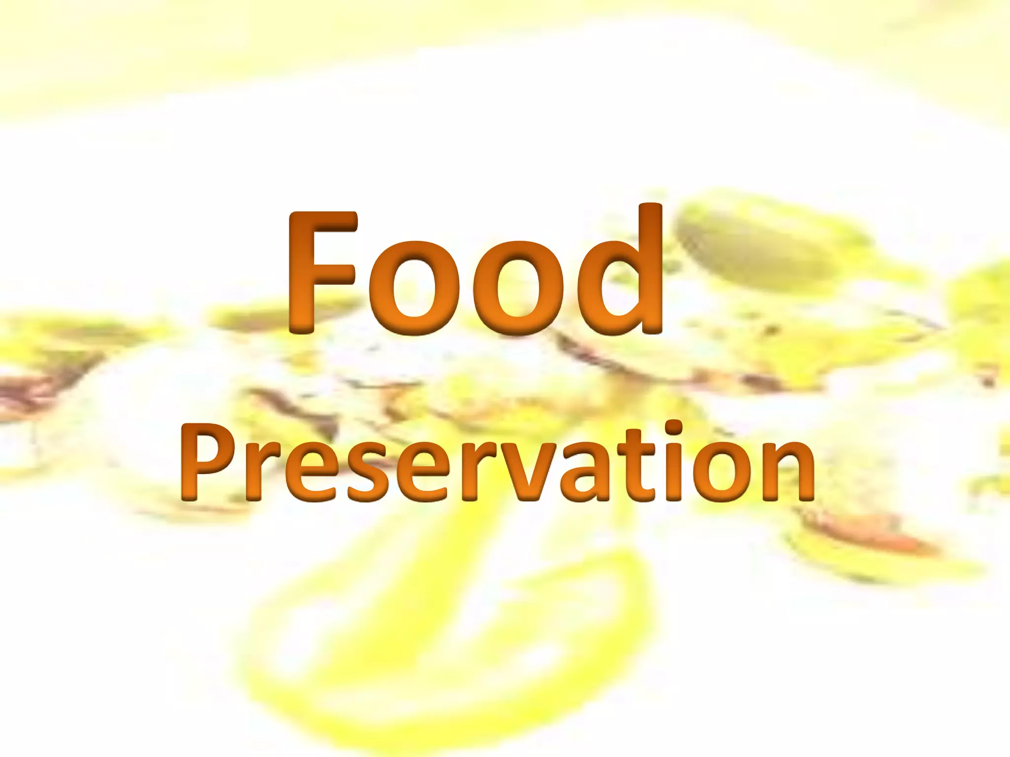 Food Preservation Ppt