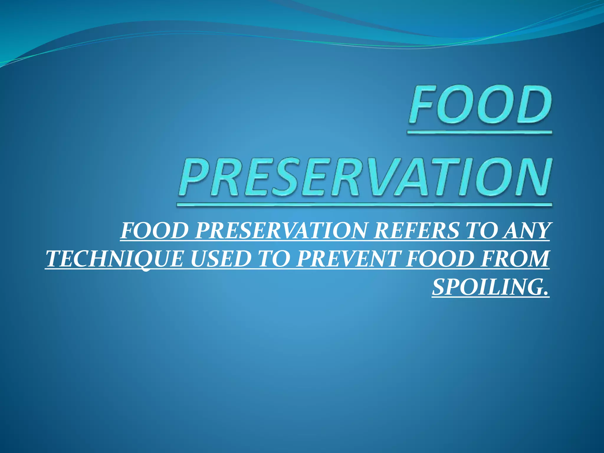 Food Preservation Ppt
