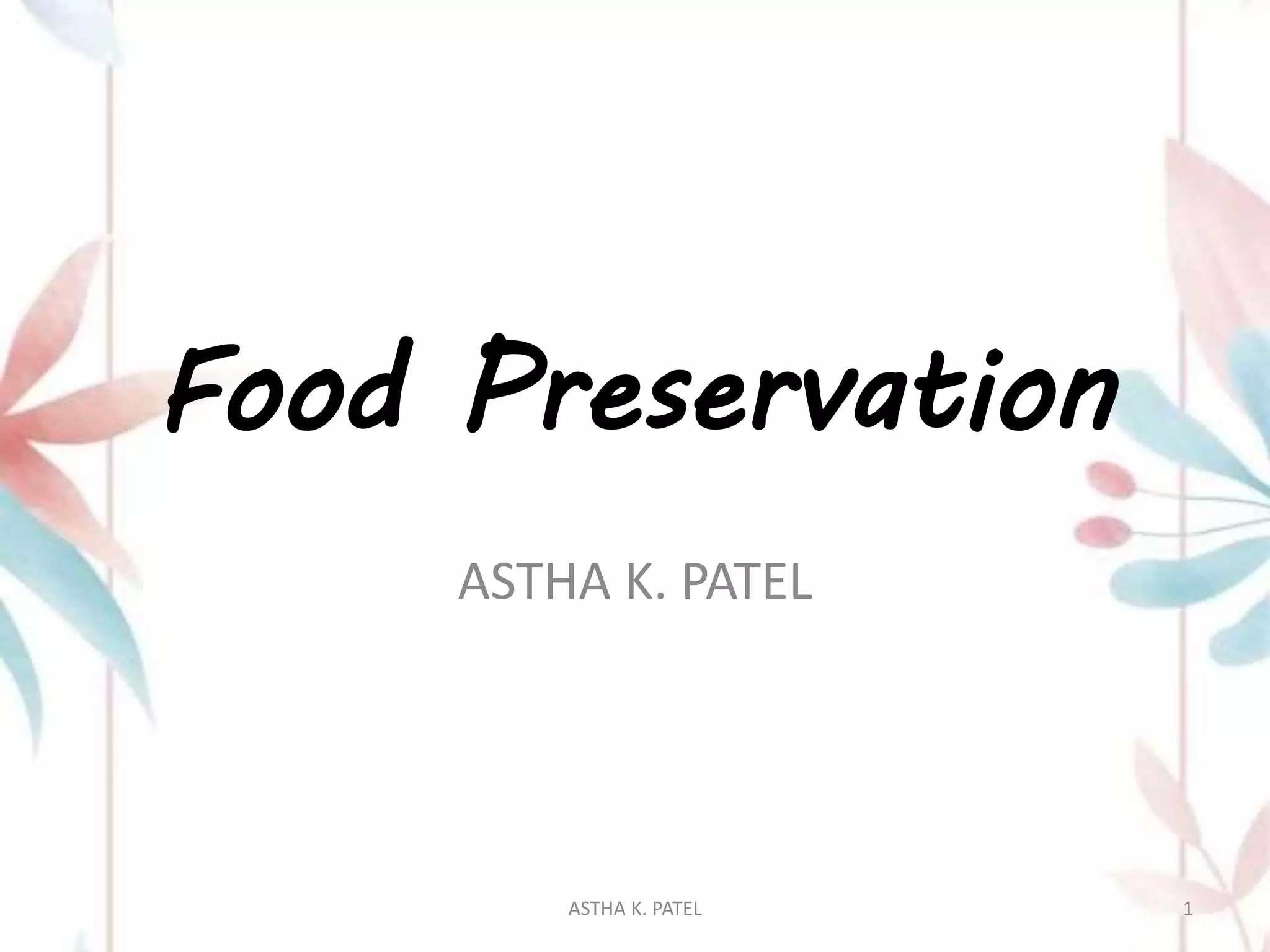 Food preservation | PPTX