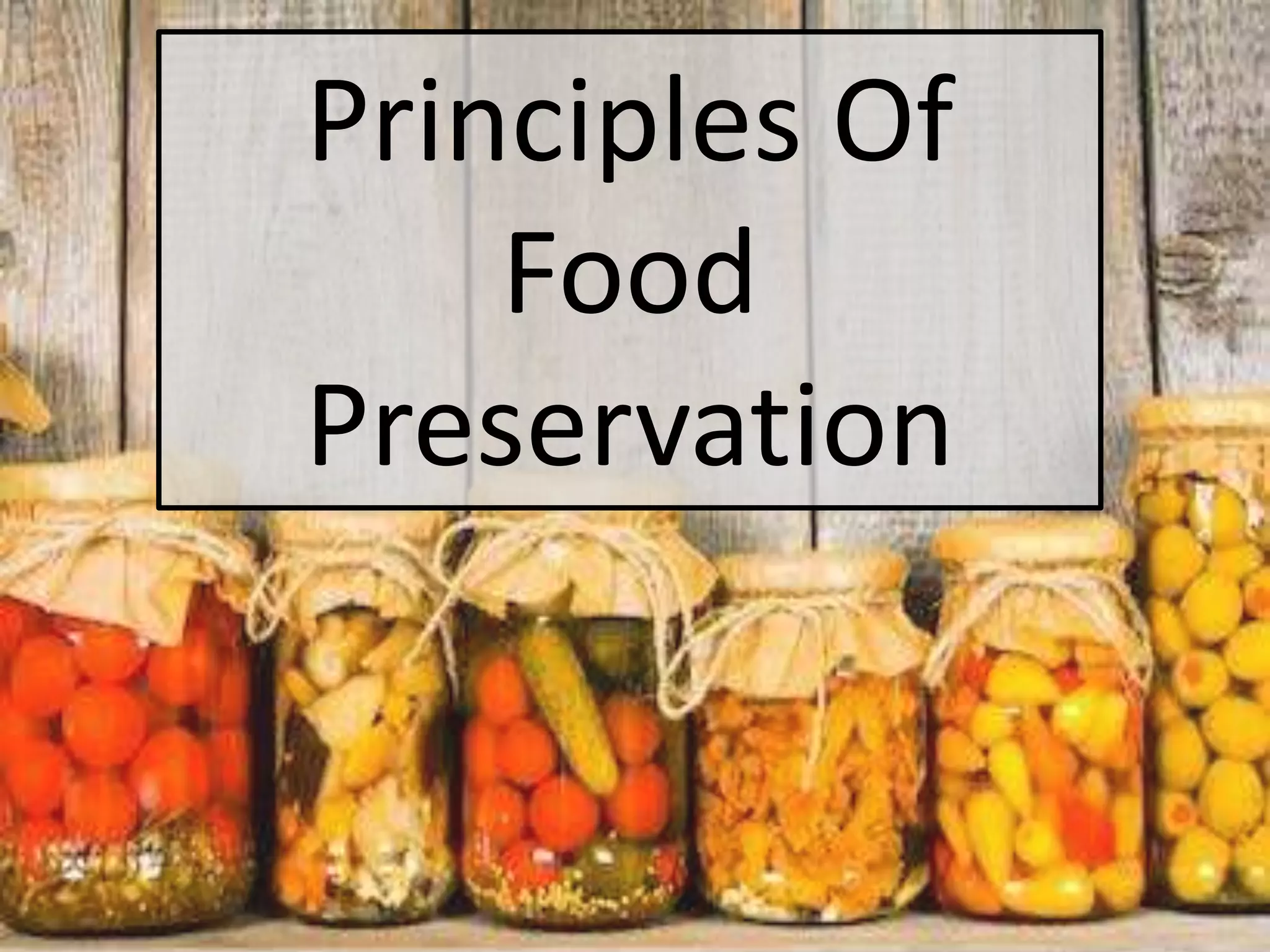 FOOD PRESERVATION.pptx