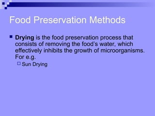Food preservation by using traditional and modern methods | PPT