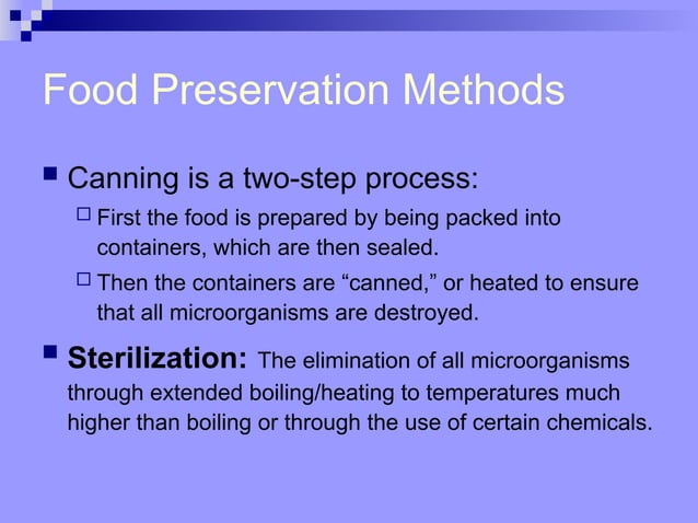 Food preservation by using traditional and modern methods | PPT