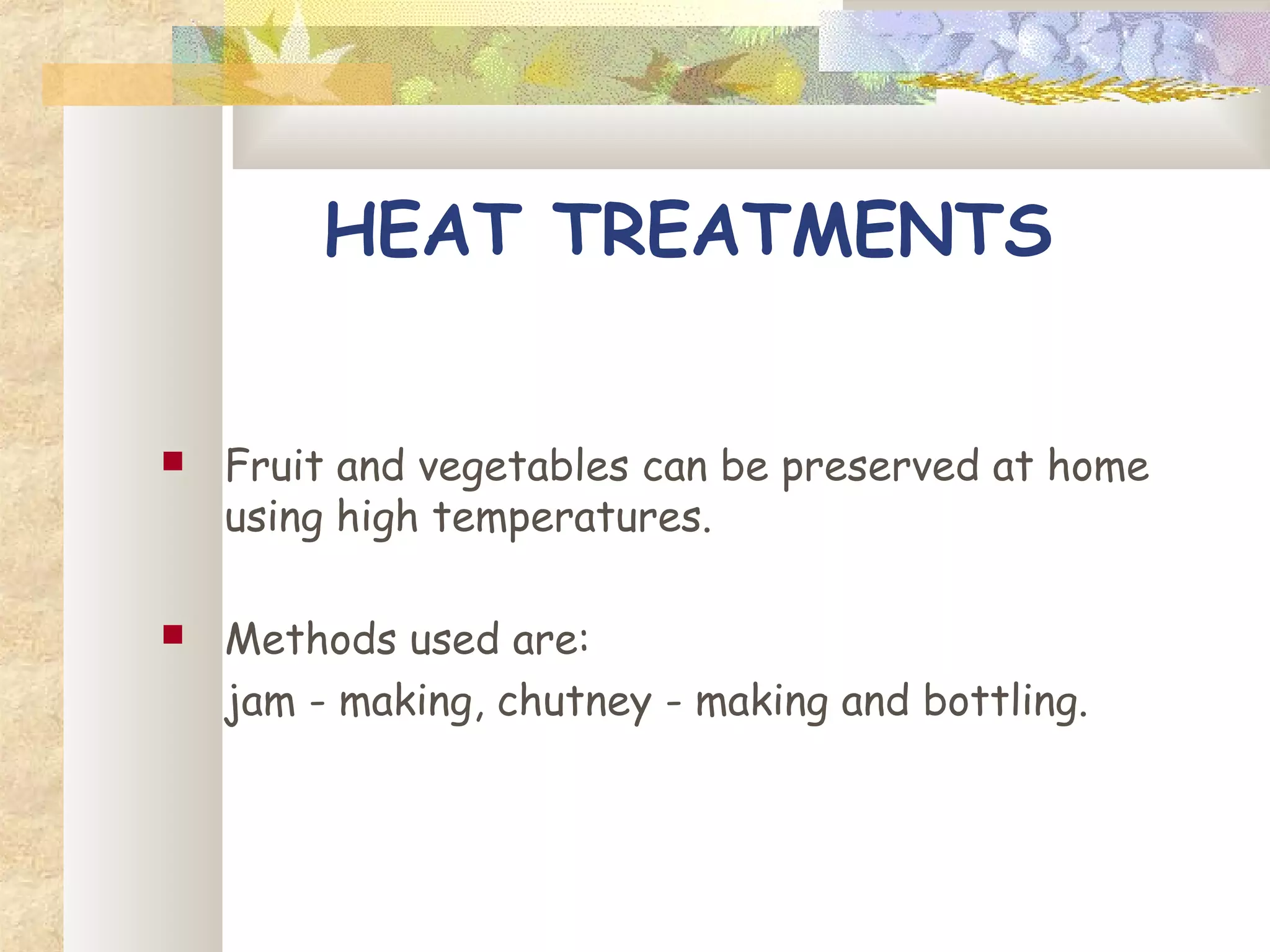 Food preservation heat treatments | PPT