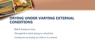 Food Preservation by Drying - Premraja N.pptx