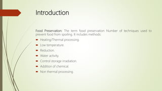 Food preservation by thermal processing | PPTX