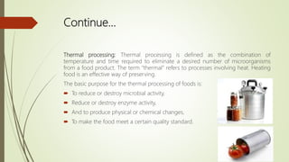 Food preservation by thermal processing | PPTX