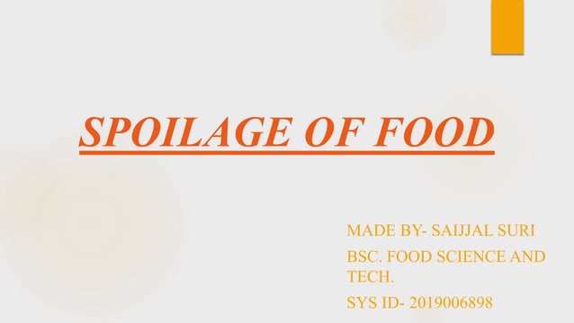 Food spoilage | PPTX | Food & Drink