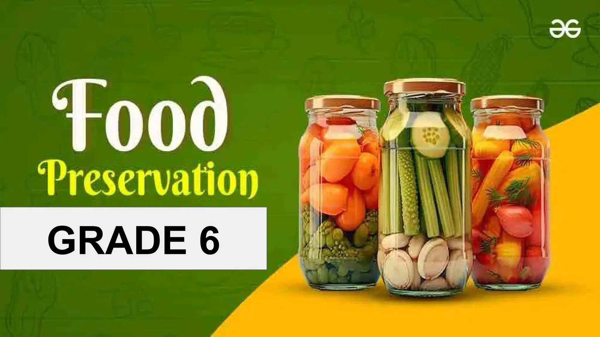 EPP GRADE 6 QUARTER 1 WEEK 8 | FOOD PRESERVATION PPT.pptx