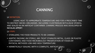 Food preservation or food preservation by high temperature | PPTX