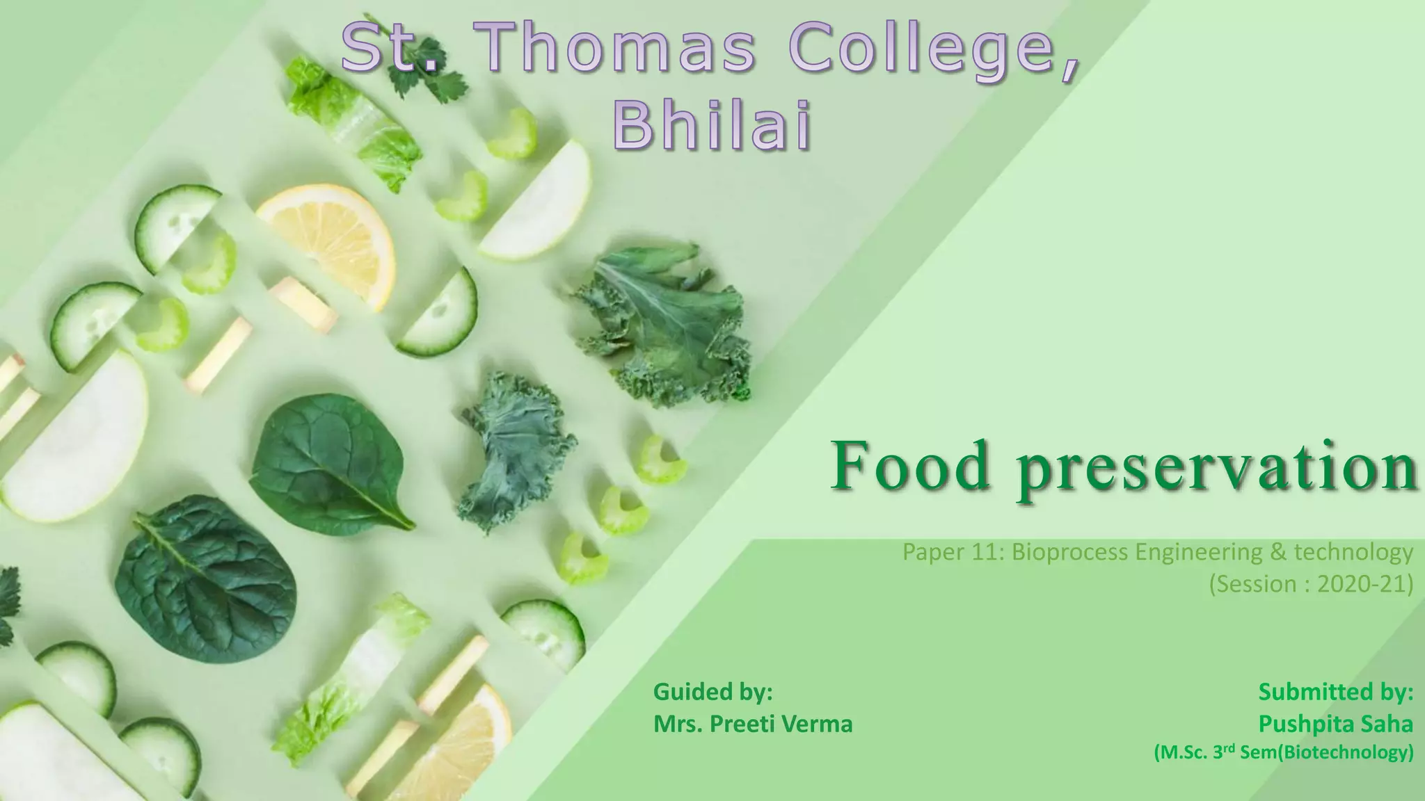 Food preservation and its types (Pushpita Saha) | PPT