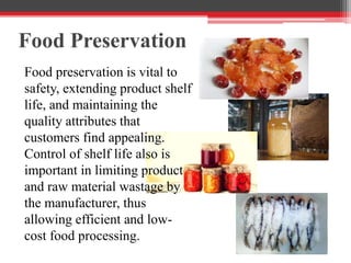 FOOD PRESERVATION,SAFETYAND SHELF LIFE EXTENSION.pptx