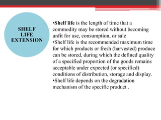 FOOD PRESERVATION,SAFETYAND SHELF LIFE EXTENSION.pptx