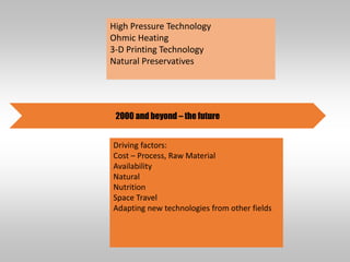 Food preservation time line 1.1 | PPTX