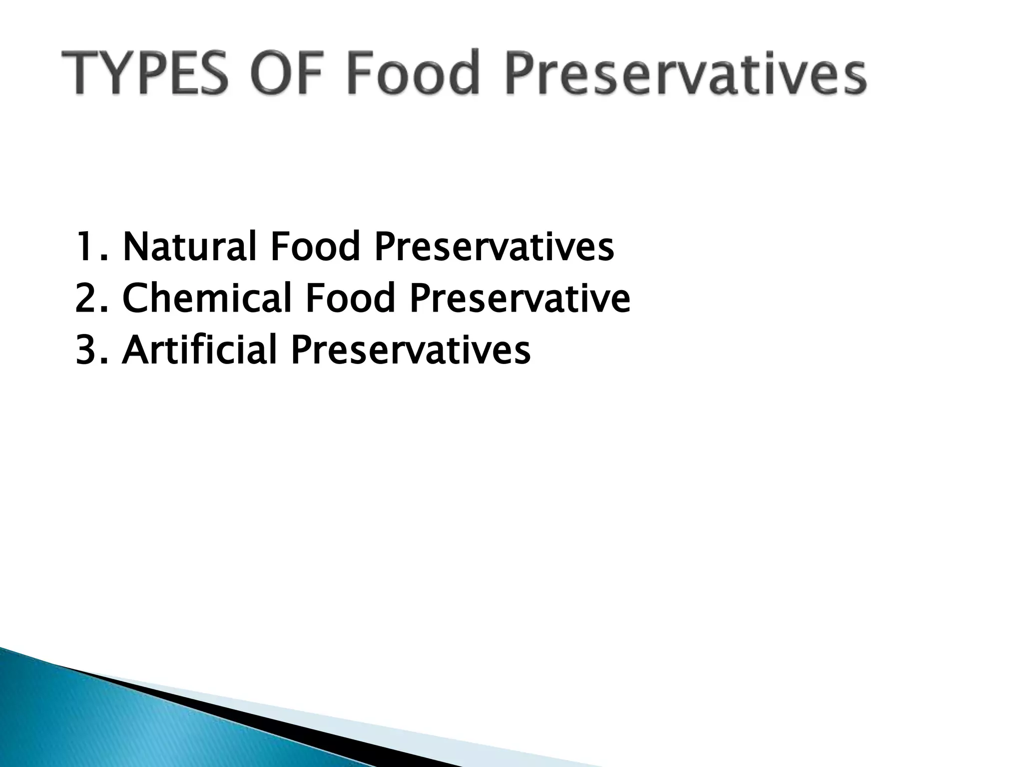 Food Preservatives Ppt