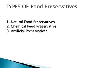 Food preservatives | PPTX