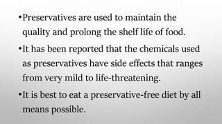 Food Preservatives and Additives Defined.pptx