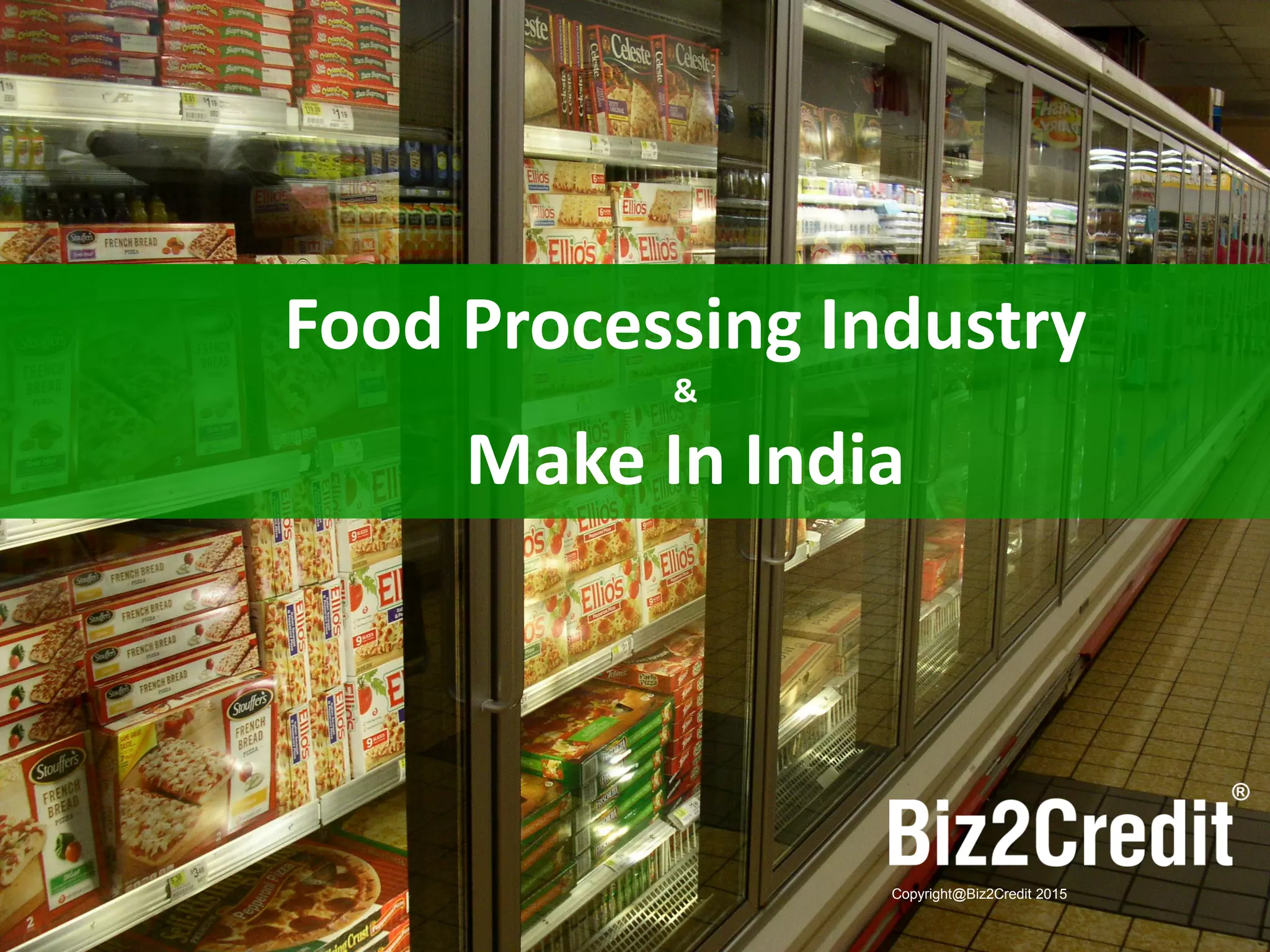 Food Processing Industry & Make In India | PPT