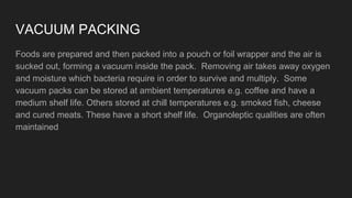 Food processing, types , advantages , explanation | PPTX