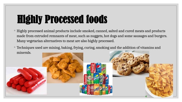 Food Processing and the three types of processed foods | PPT